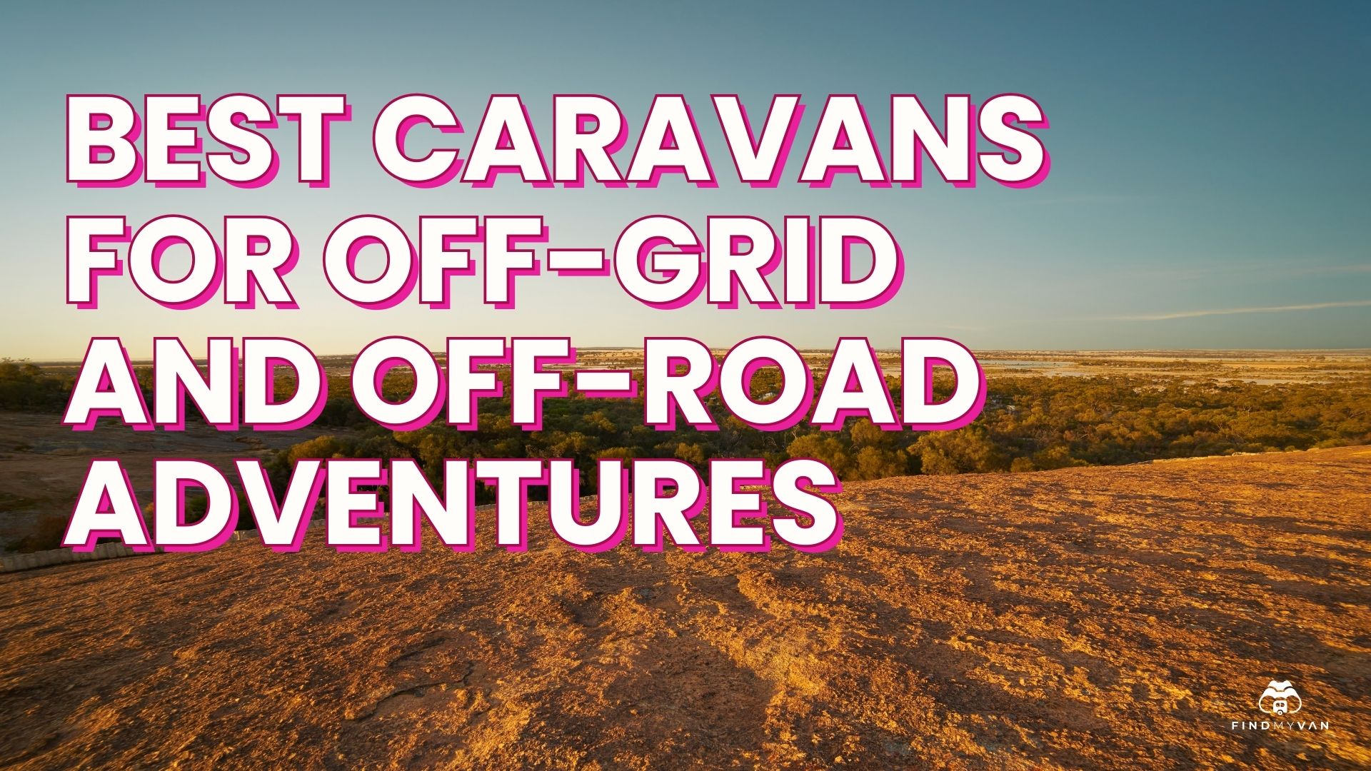 Best Off Grid and Off Road Caravans | Find My Van